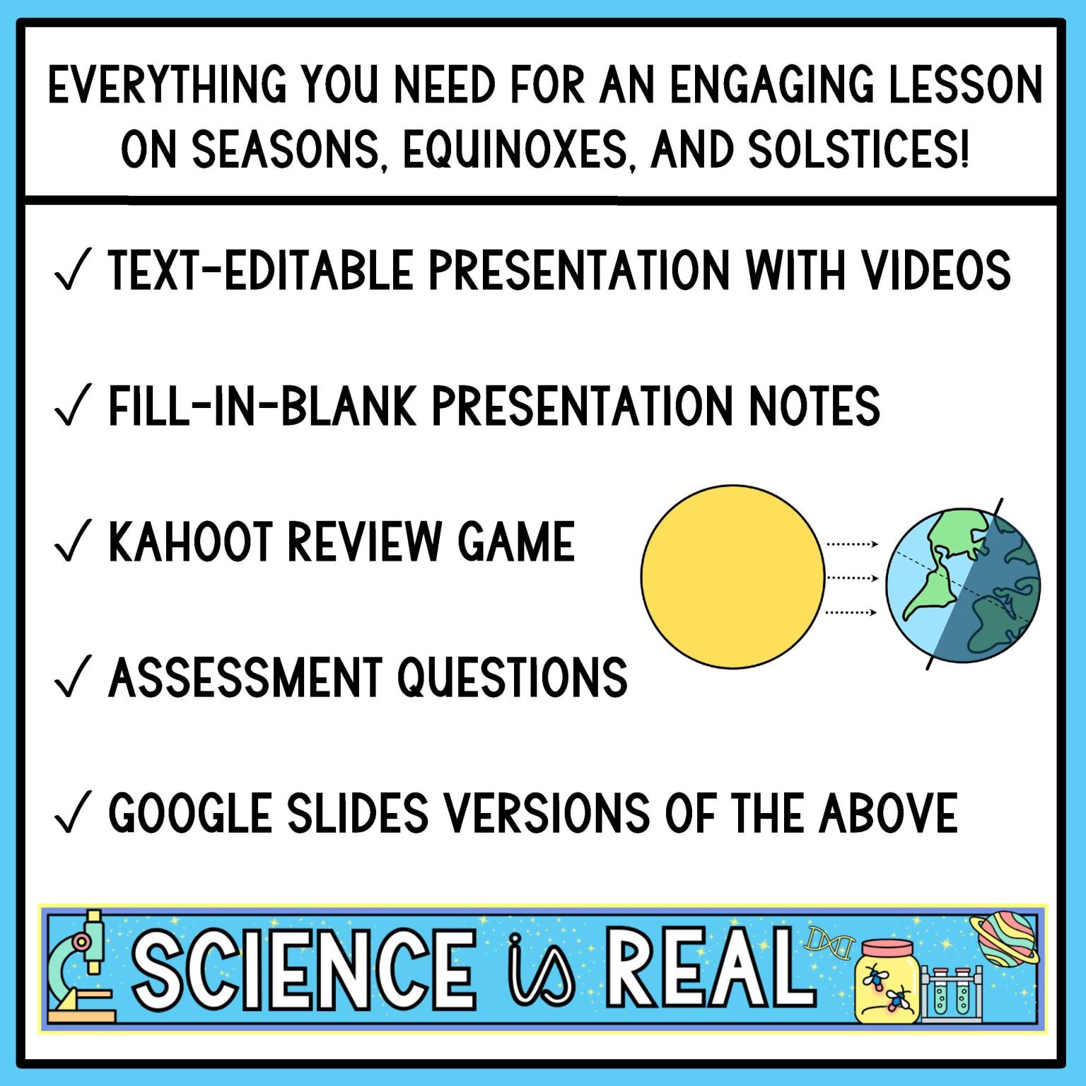 Seasons PowerPoint with Notes and Assessment - Science is Real Education